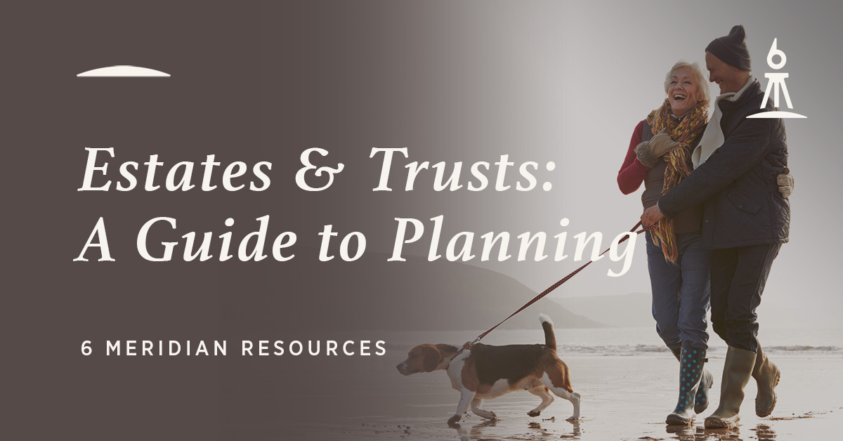 Estates and Trusts - 6 Meridian