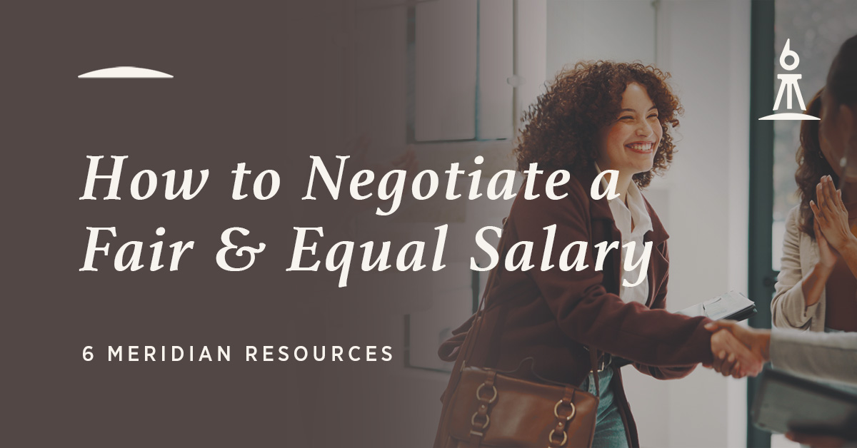 How to Negotiate a Fair and Equal Salary - 6 Meridian